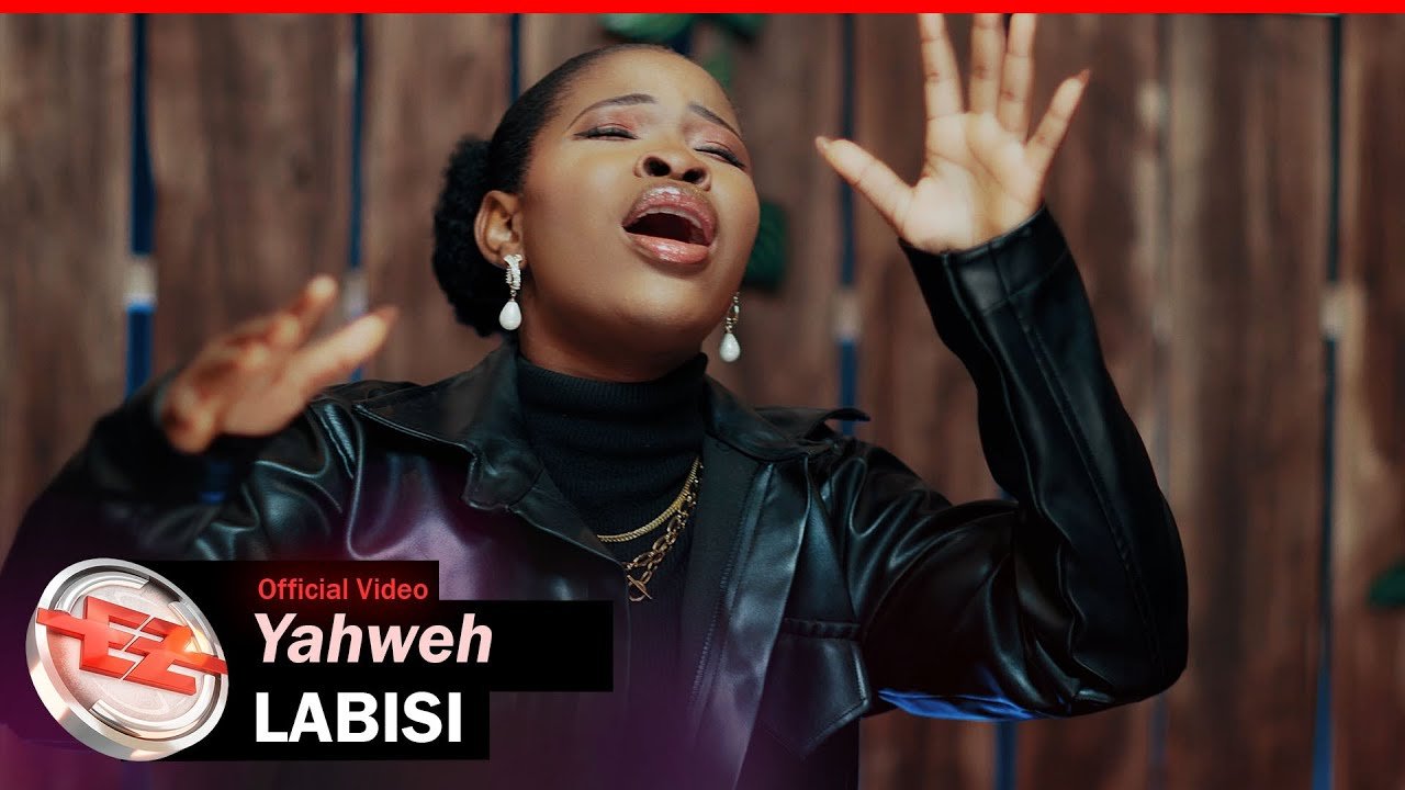[Music + Video] Labisi – Yahweh - BLN ENTERTAINMENT TV