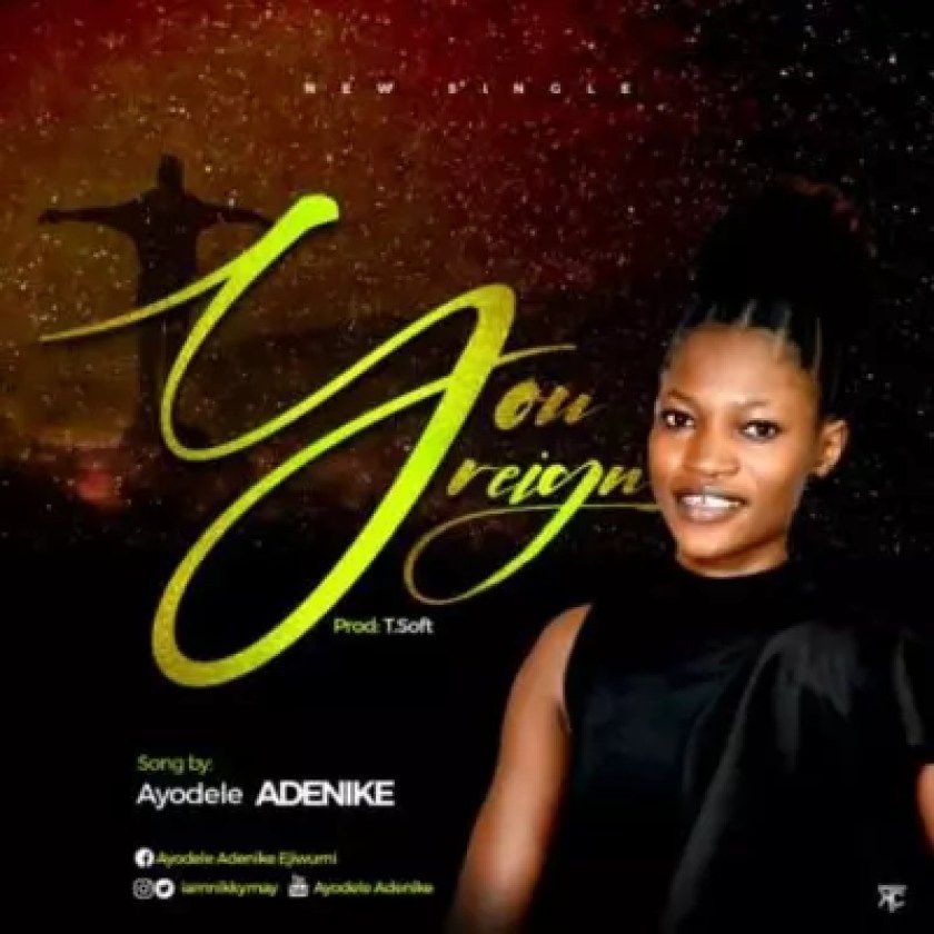 Ayodele Adenike Omowumi Unveils Powerful New Single 'You Reign', a Soul-Stirring Expression of ...