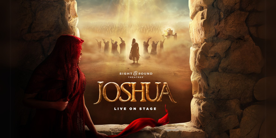 Sight & Sound Theatres Brings the Story of Joshua to the Stage - BLN ...