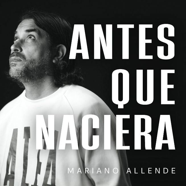 From Heartache to Harmony: Mariano Allende's Powerful Debut - BLN ...