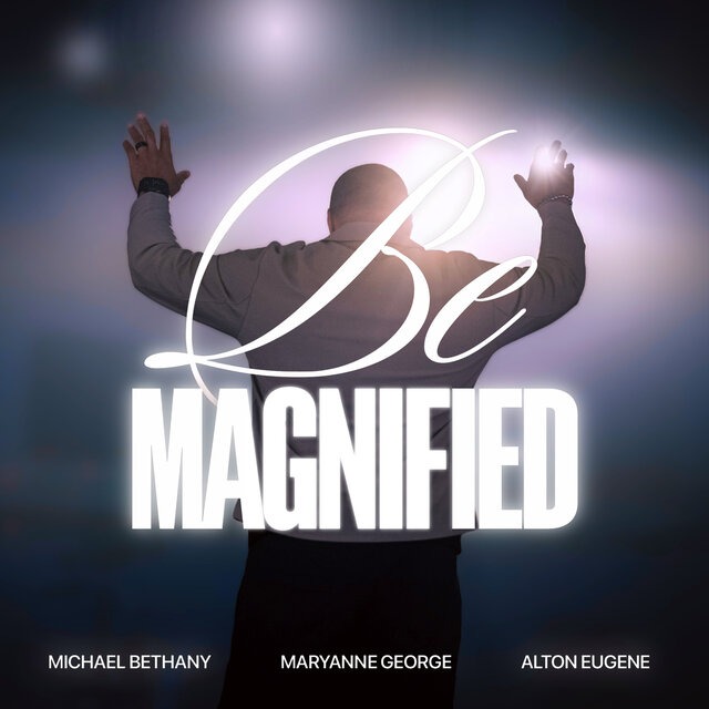 [Music + Video] Michael Bethany ft. Maryanne George & Alton Eugene - Be ...
