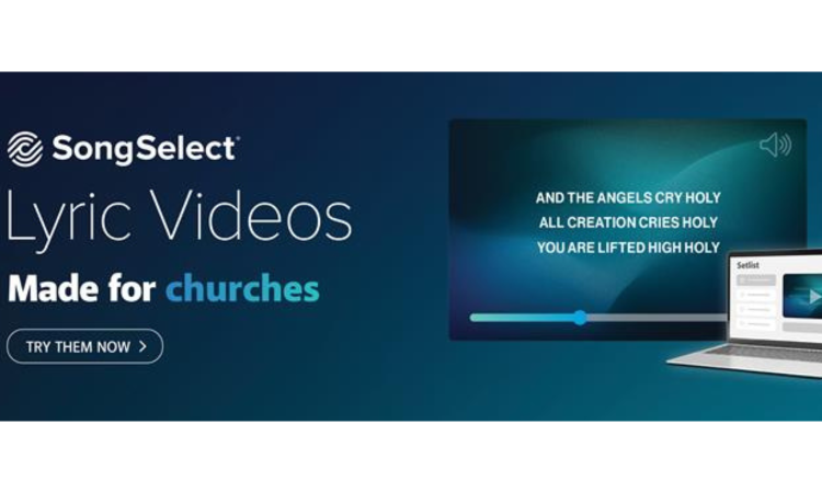 New Worship Resource Launch: CCLI’s SongSelect Lyric Videos - BLN ...