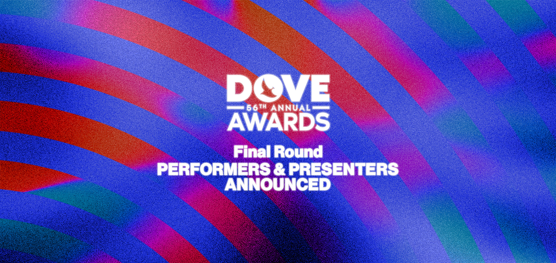The 56th Annual GMA Dove Awards Announces Final Round of Performers and ...