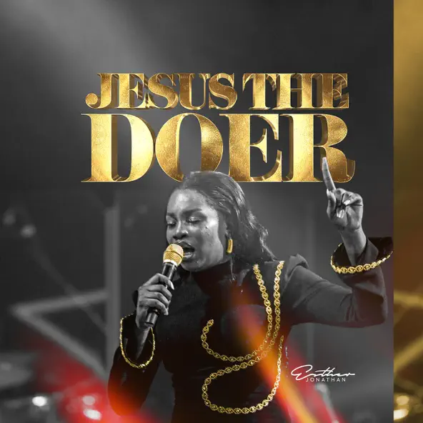 [Music + Video] Esther Jonathan - Jesus the Doer - BLN ENTERTAINMENT TV