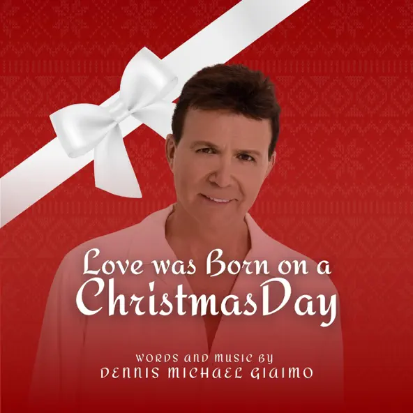 [Music + Video] Dennis Michael Giaimo - Love Was Born On Christmas Day ...